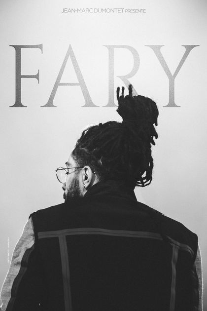 FARY - NOUVEAU SPECTACLE - Culture - Ville de Serris